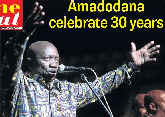 Amadodana: 30 years on - PressReader