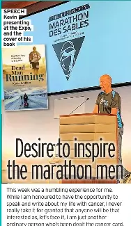 Desire to inspire the marathon men - PressReader