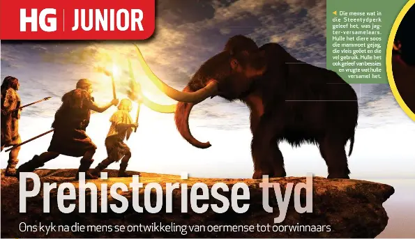 Prehistori­ese tyd - PressReader
