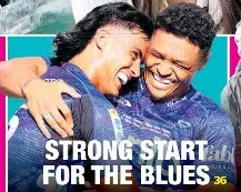 STRONG START FOR THE BLUES - PressReader