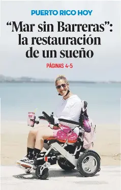 “Mar sin Barreras”: la restauraci­ón de un sueño - PressReader