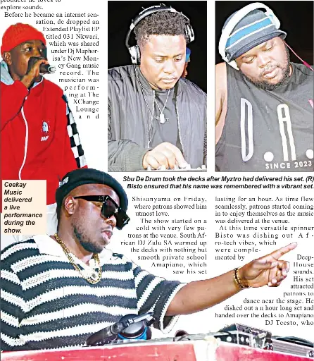 Myztro keeps promise, delivers set at The XChange - PressReader