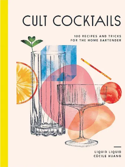 Cult cocktails to rustle up - PressReader