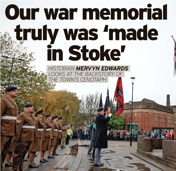 Our war memorial truly was ‘made in Stoke’ - PressReader