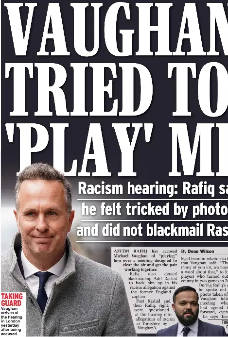 VAUGHAN TRIED TO ‘PLAY’ ME - PressReader