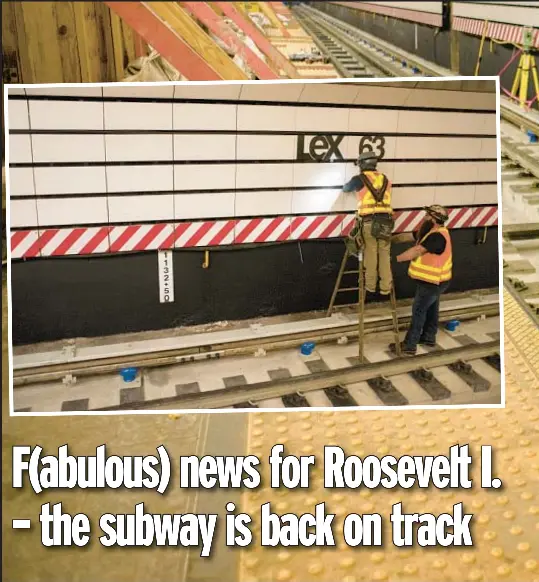 F(abulous) news for Roosevelt I. – the subway is back on track - PressReader
