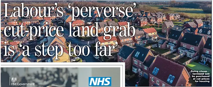 Labour’s ‘perverse’ cut-price land grab is ‘a step too far’ - PressReader