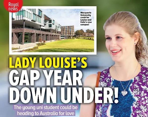 LADY LOUISE’S GAP YEAR DOWN UNDER! - PressReader