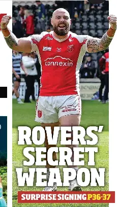 ROVERS’ SECRET WEAPON - PressReader