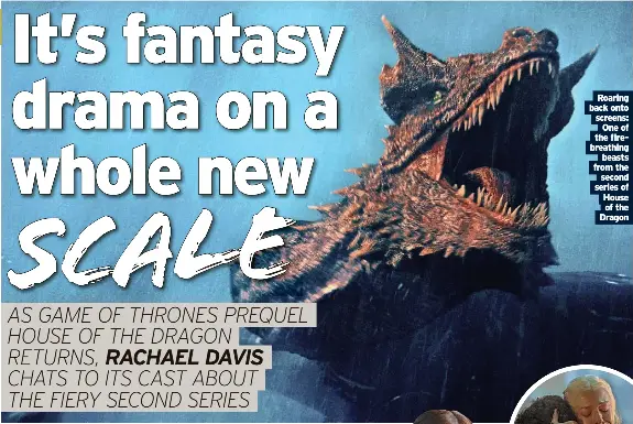 It’s fantasy drama on a whole new scale - PressReader