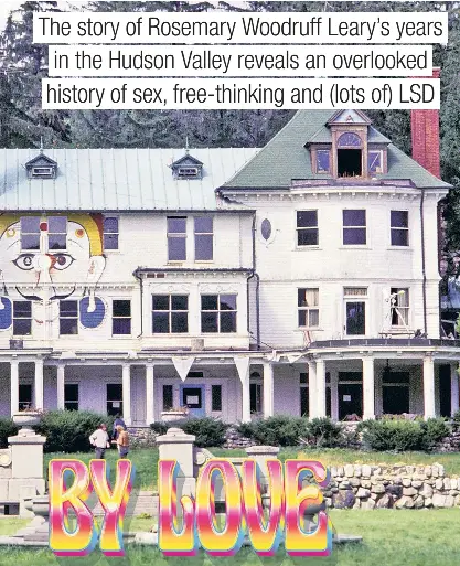 By SUSANNAH CAHALAN The story of Rosemary Woodruff Leary’s years in the ...