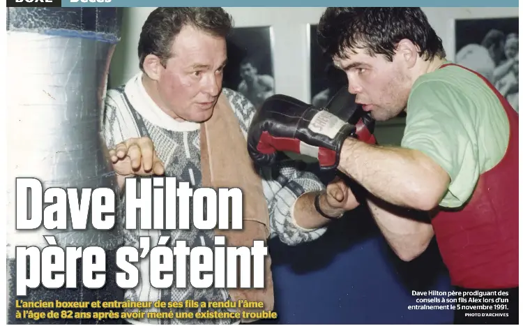 Dave Hilton père s’éteint - PressReader