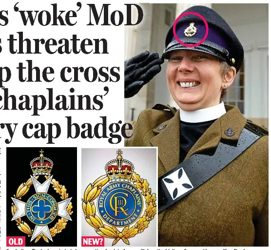 Fury as ‘woke’ MoD bosses threaten to strip the cross from chaplains ...