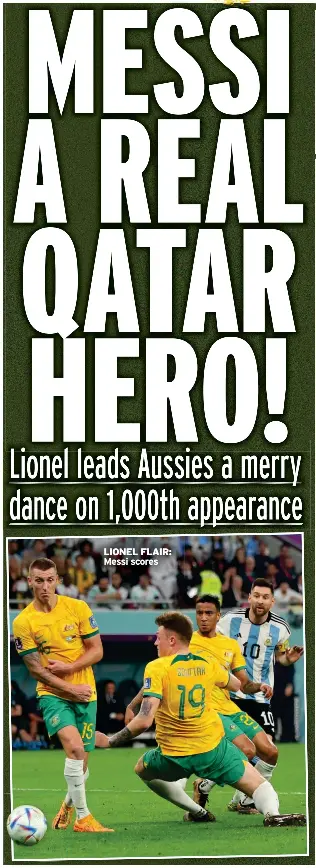 MESSI A REAL QATAR HERO! - PressReader
