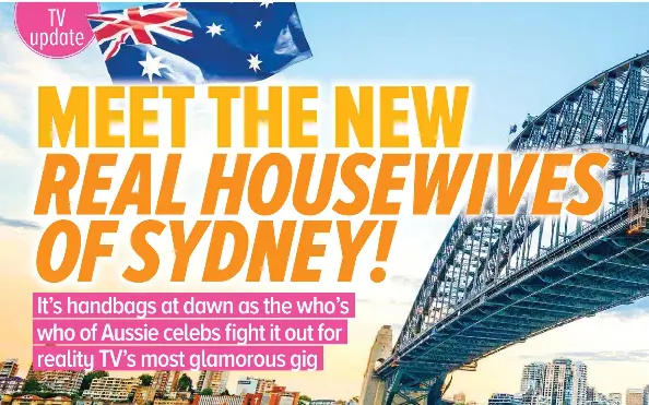 MEET THE NEW REAL HOUSEWIVES OF SYDNEY! - PressReader
