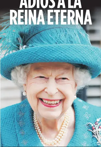 ADIÓS A LA REINA ETERNA - PressReader