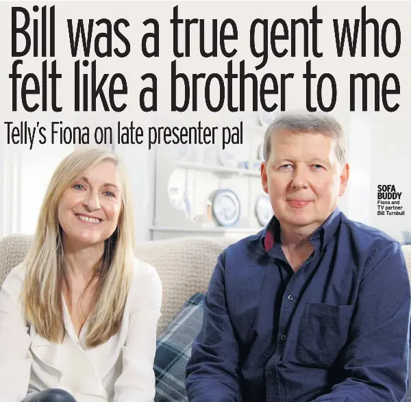 Bill was a true gent who felt like a brother to me - PressReader