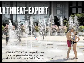 DURING A HEAT WAVE, TEMPERATUR­ES NOT THE ONLY THREAT–EXPERT - PressReader