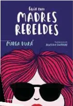 4 libros que puedes regalar a mamás primerizas - PressReader
