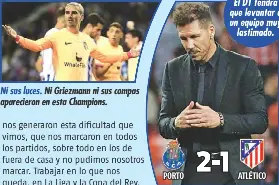 Tremendo fracasotot­ote del Atlético de Madrid - PressReader