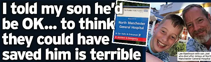 I told my son he’d be OK... to think they could have saved him is terrible - PressReader