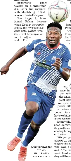 ‘My exploits in fighting the axe will help Galaxy’ - PressReader