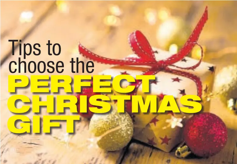 Tips to choose the PERFECT CHRISTMAS GIFT - PressReader