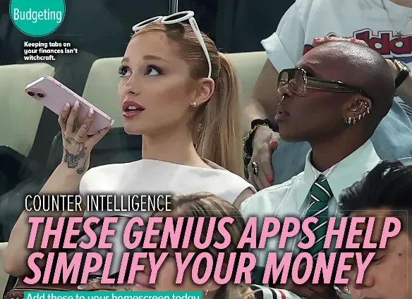 THESE GENIUS APPS HELP SIMPLIFY YOUR MONEY - PressReader