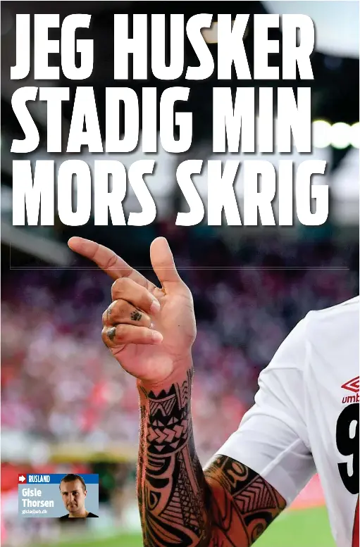 JEG HUSKER STADIG MIN MORS SKRIG - PressReader