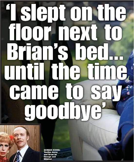 ‘I slept on the floor next to Brian’s bed... until the time came to say goodbye’ - PressReader