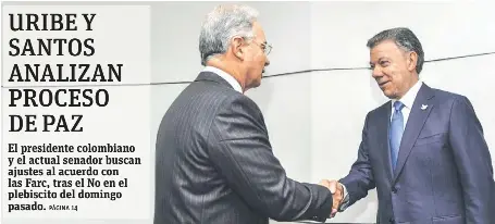 URIBE Y SANTOS ANALIZAN PROCESO DE PAZ - PressReader