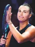 Sabalenka into WTA Finals last four - PressReader
