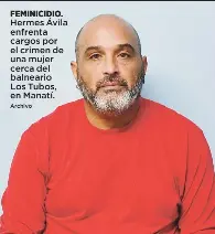 POSPONEN VISTA DE HERMES ÁVILA - PressReader