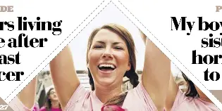 Survivors living best life after breast cancer - PressReader