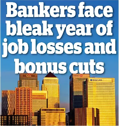 Bankers face bleak year of job losses and bonus cuts - PressReader