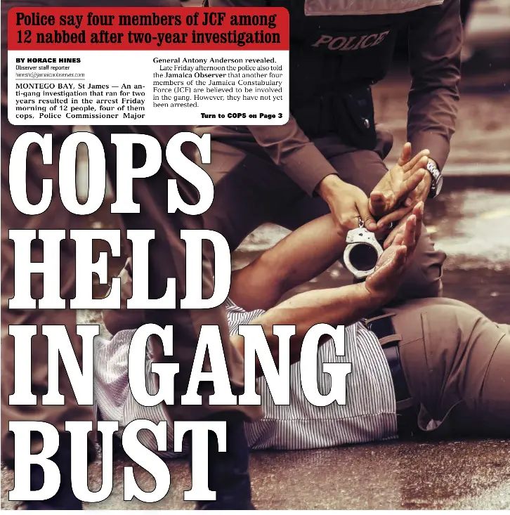 COPS HELD IN GANG BUST - PressReader