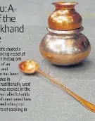 Bhaddu: A gem of the Uttarakhan­d cuisine - PressReader