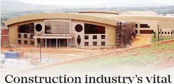 Constructi­on industry’s vital role in 2025 GDP growth - PressReader