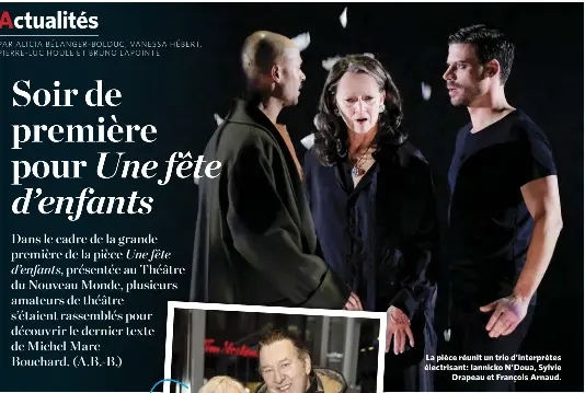 Soir de première pour Une fête d’enfants - PressReader