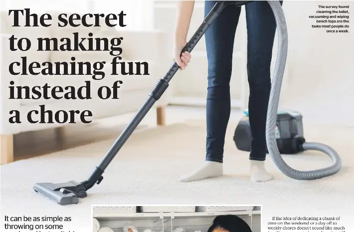 The secret to making cleaning fun instead of a chore - PressReader