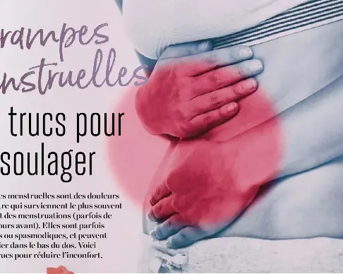 Crampes menstruell­es Des trucs pour les soulager - PressReader