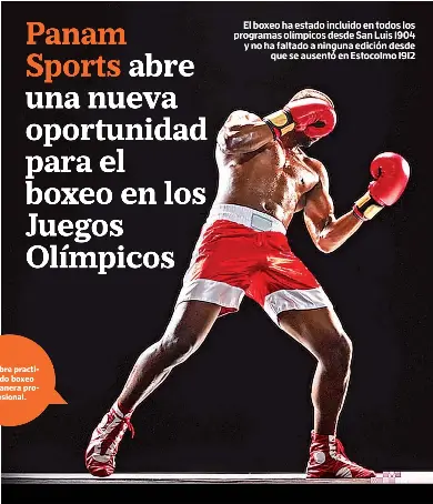 Panam Sports abre una nueva oportunida­d para el boxeo en los Juegos ...