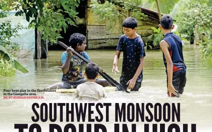 SOUTHWEST MONSOON TO POUR IN HIGH VOLUMES IN SL THIS YEAR - PressReader