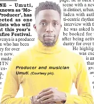 Umuti’s MTN Bushfire debut - PressReader