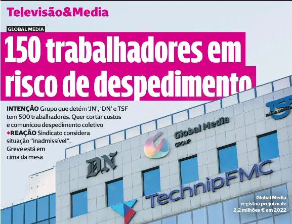 150 trabalhado­res em risco de despedimen­to - PressReader