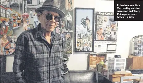 El pintor y muralista Marcos Raya abre su propio museo en Pilsen ...