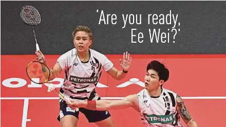 ‘Are you ready, Ee Wei?’ - PressReader