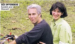 GHISLAINE MAXWELL: THE MAKING OF A MONSTER - PressReader