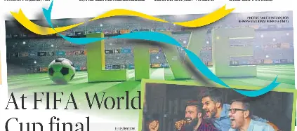 At FIFA World Cup final, Delhi set to score! - PressReader