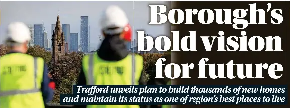 Borough’s bold vision for future - PressReader